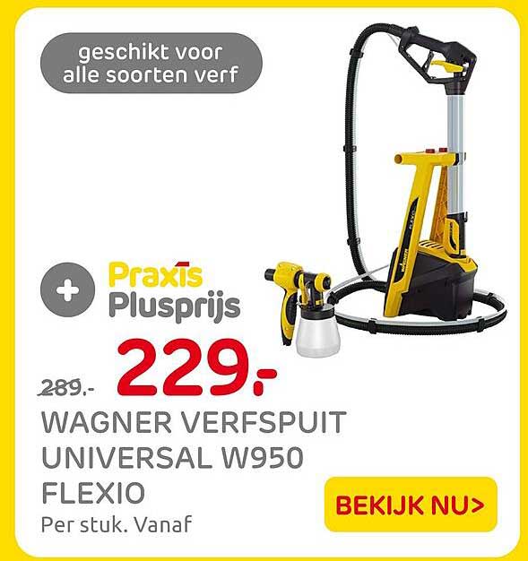 Wagner Verfspuit Universal W950 Flexio Aanbieding bij Praxis - FolderFeest.nl