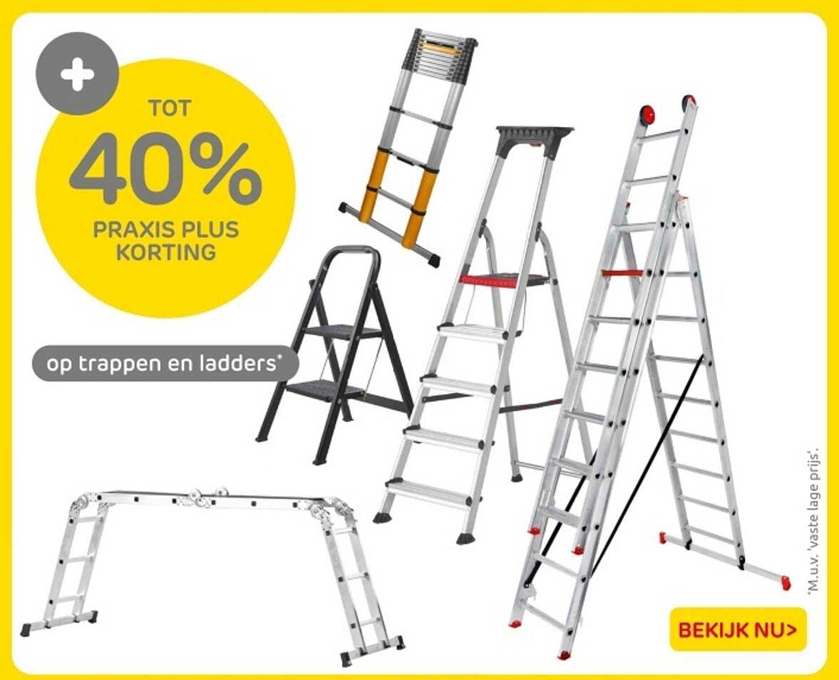 Tot 40% Praxis Plus Korting Op Trappen En Ladders* Aanbieding bij ...