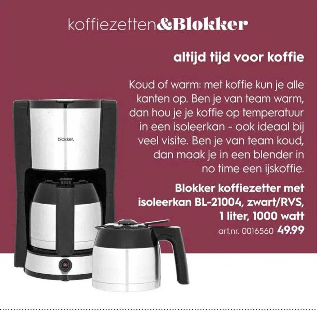 Blokker Koffiezetter Met Isoleerkan Bl-21004, Zwart/Rvs Aanbieding bij ...