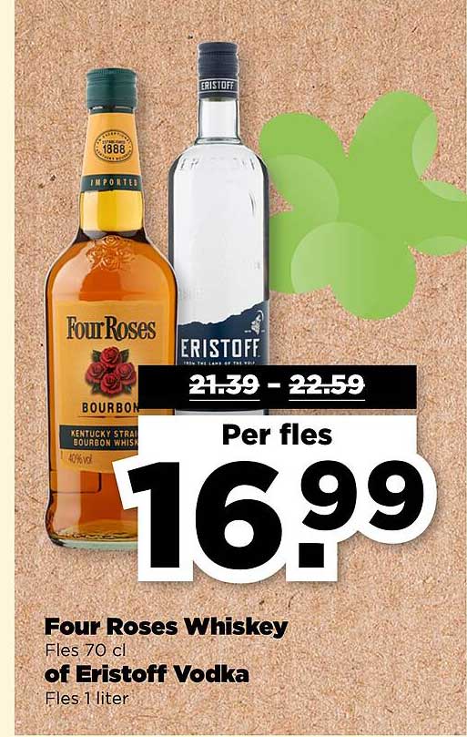 Four Roses Whiskey Fles 70 Cl Of Eristoff Vodka Fles 1 Liter aanbieding ...