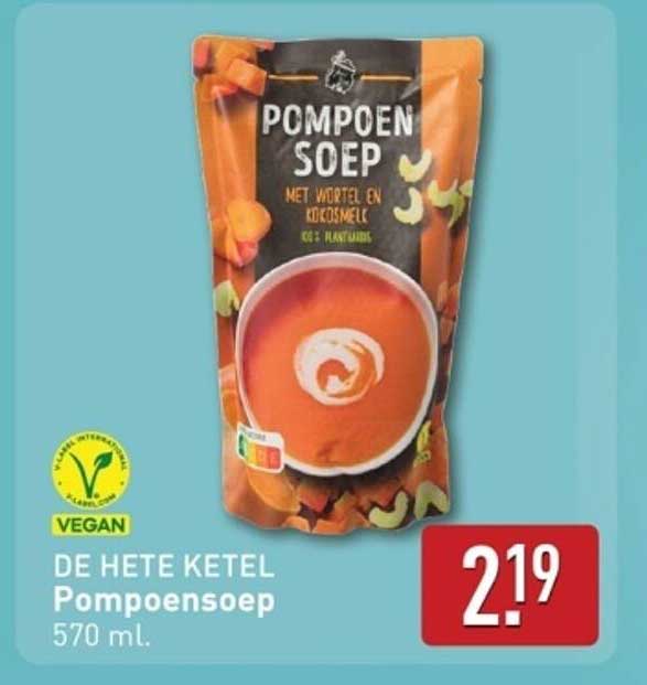 De Hete Ketel Pompoensoep 570 Ml Aanbieding bij ALDI - FolderFeest.nl
