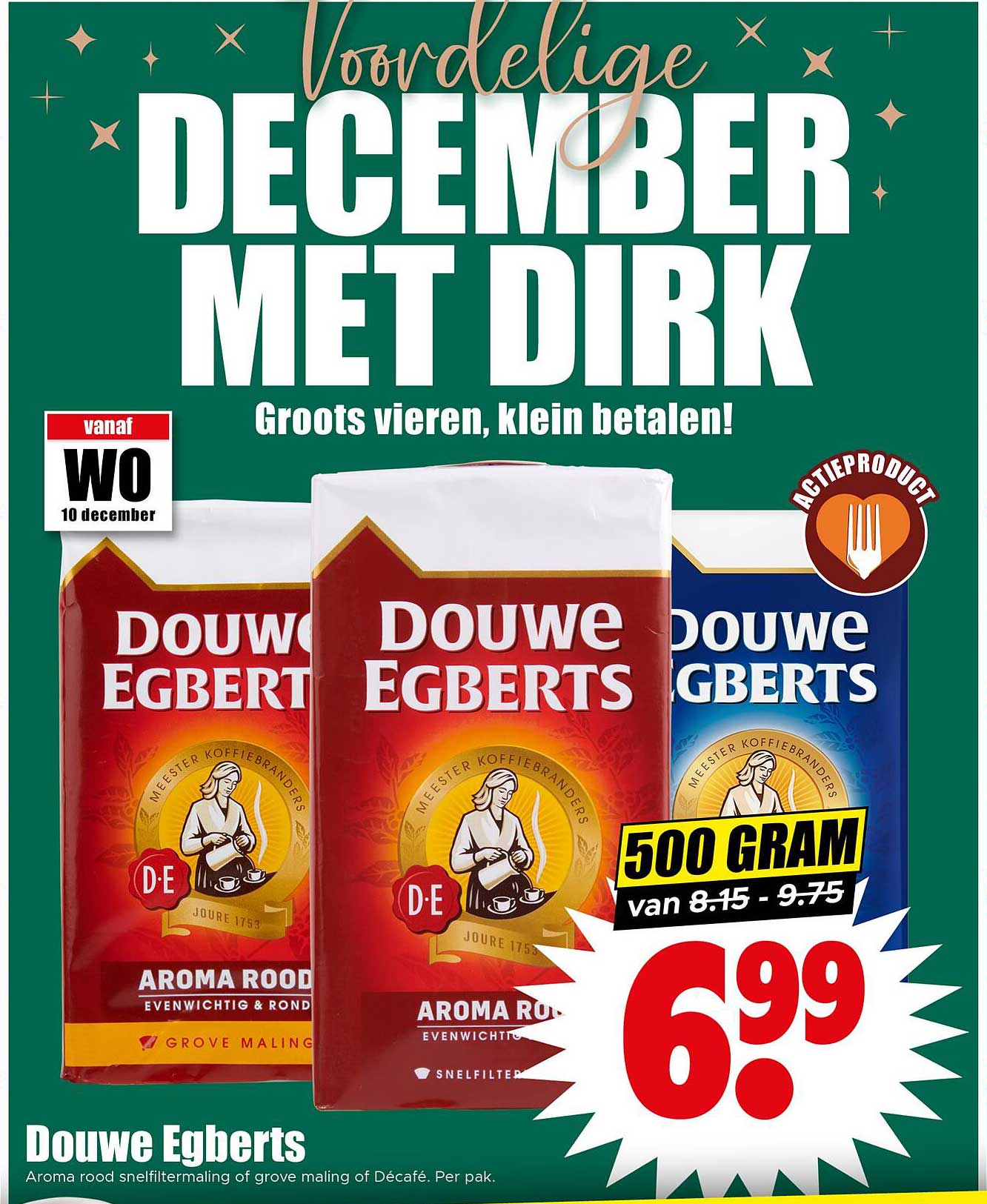 Douwe Egberts Aanbieding bij Dirk - FolderFeest.nl
