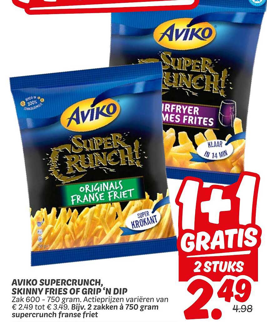 Aviko Suppercrunch, Skinny Fries Of Grip 'N Dip aanbieding bij Dekamarkt