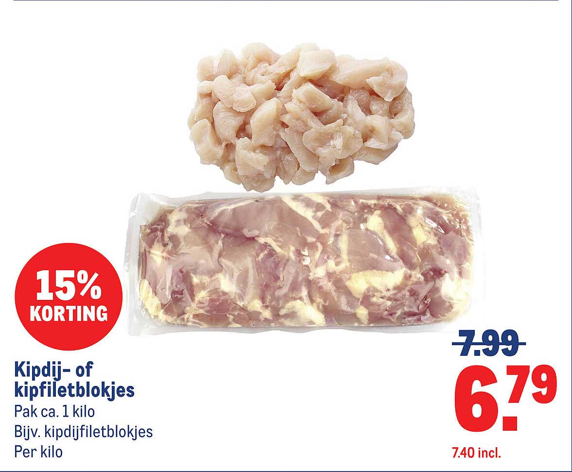 Kipdij- Of Kipfiletblokjes Aanbieding bij Makro - FolderFeest.nl