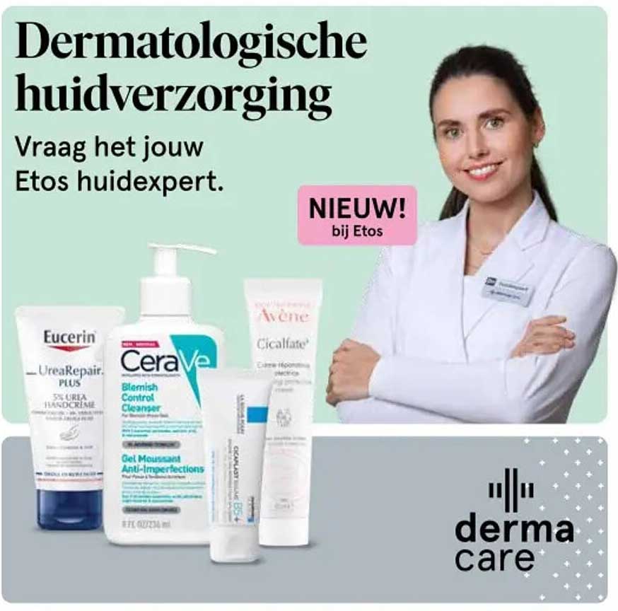 Dermatologische Huidverzorging Aanbieding bij Etos - FolderFeest.nl