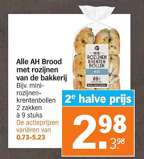 Alle Ah Brood Met Rozijnen Van De Bakkerij aanbieding bij Albert Heijn