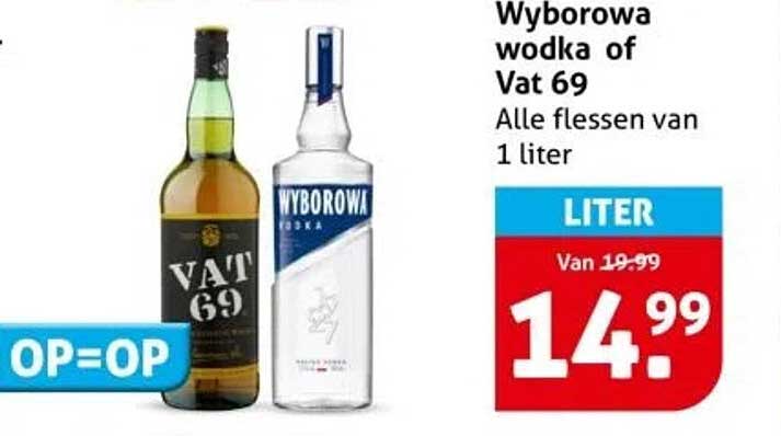Wyborowa Wodka Of Vat 69 aanbieding bij Hoogvliet