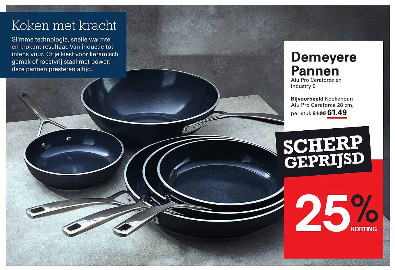 Demeyere Pannen Alu Pro Ceraforce En Industry 5 Aanbieding bij Sligro ...