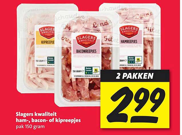 Slagers Kwaliteit Ham-, Bacon- Of Kipreepjes Aanbieding bij Nettorama ...