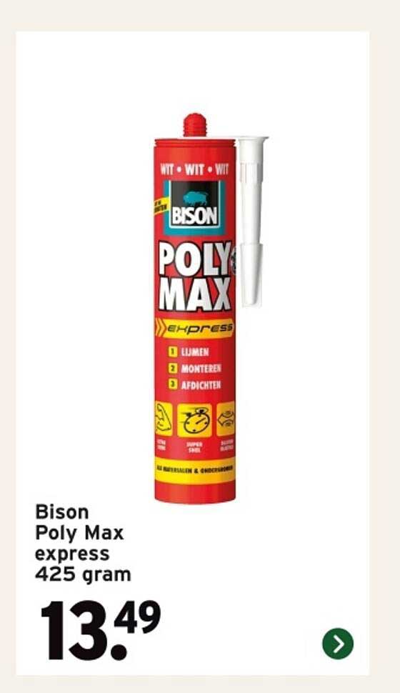 Bison Poly Max Express 425 Gram Aanbieding bij GAMMA - FolderFeest.nl