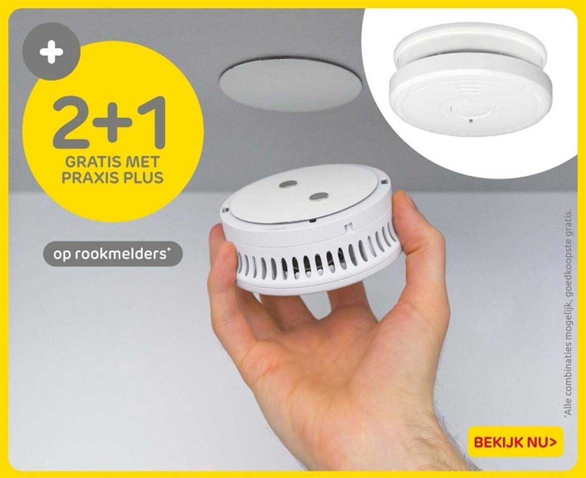 2+1 Gratis Met Praxis Plus Op Rookmelders* Aanbieding bij Praxis ...