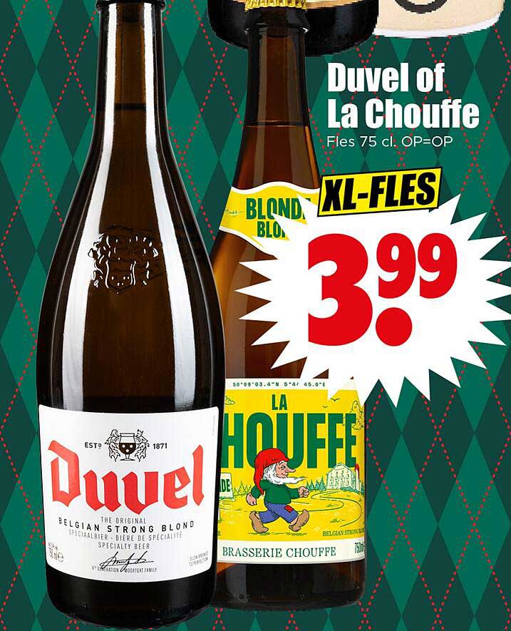 Duvel Of La Chouffe Xl-Fles 75 Cl Aanbieding bij Dirk - FolderFeest.nl