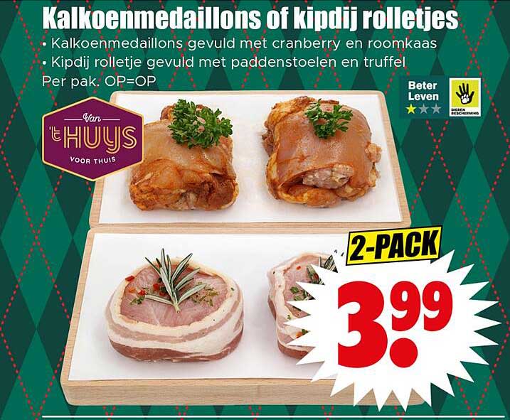 Kalkoenmedaillons Of Kipdij Rolletjes Aanbieding bij Dirk - FolderFeest.nl