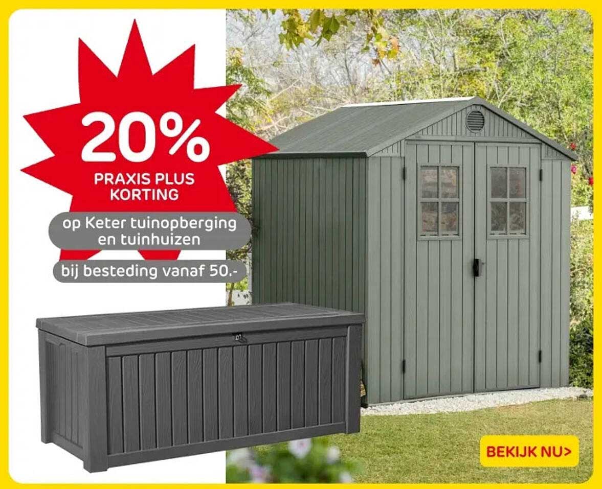 20% Praktijks Plus Korting Op Keter Tuinopberging En Tuinhuisjes Bij ...