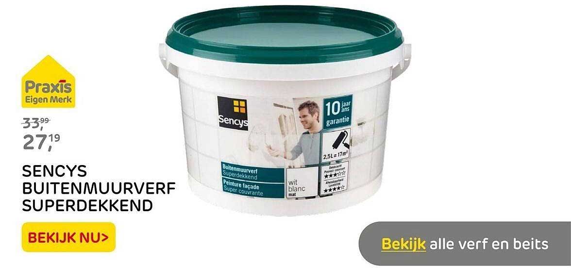 Sencys Buitenmuurverf Superdekkend Aanbieding bij Praxis - FolderFeest.nl
