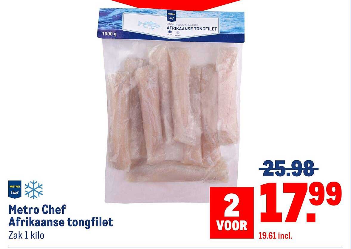 Metro Chef Afrikaanse Tongfilet Aanbieding bij Makro - FolderFeest.nl