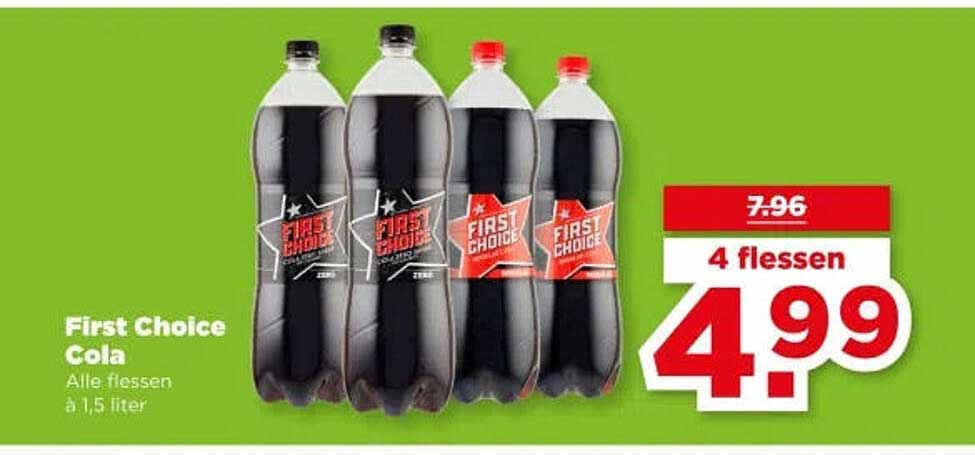 First Choice Cola Alle Flessen À 1,5 Liter Aanbieding bij PLUS ...