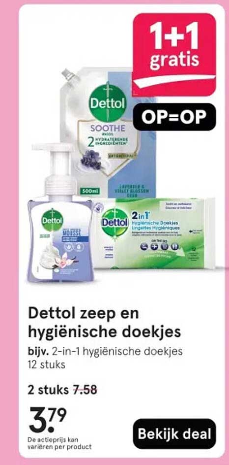 Dettol Zeep En Hygienische Doekjes Bijv. 2-In-1 Hygiënische Doekjes 12 ...