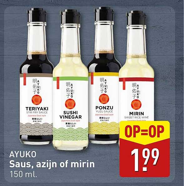 Ayuko Saus, Azijn Of Mirin 150 Ml aanbieding bij ALDI