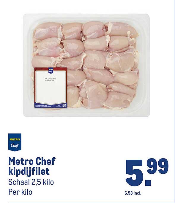Metro Chef Kipdijfilet aanbieding bij Makro