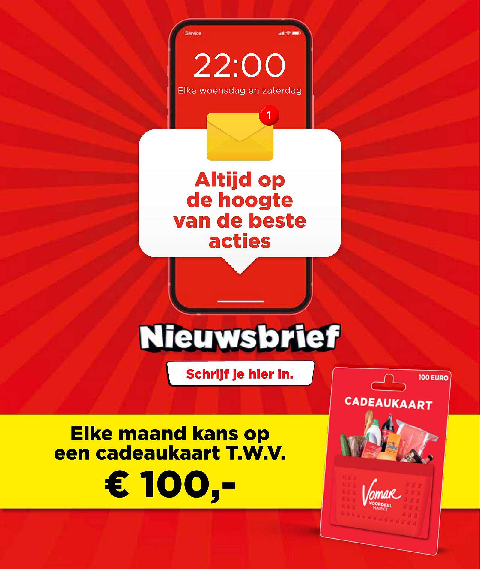 Elke Maand Kans Op Een Cadeaukaart T.w.v. € 100,- Aanbieding bij Vomar ...