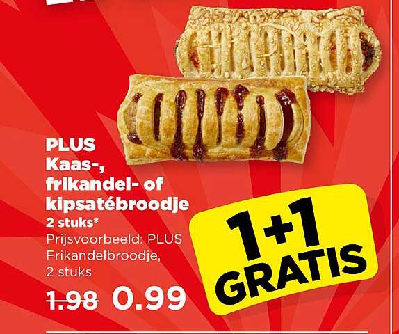 Plus Kaas-, Frikandel- Of Kipsatébroodje aanbieding bij PLUS