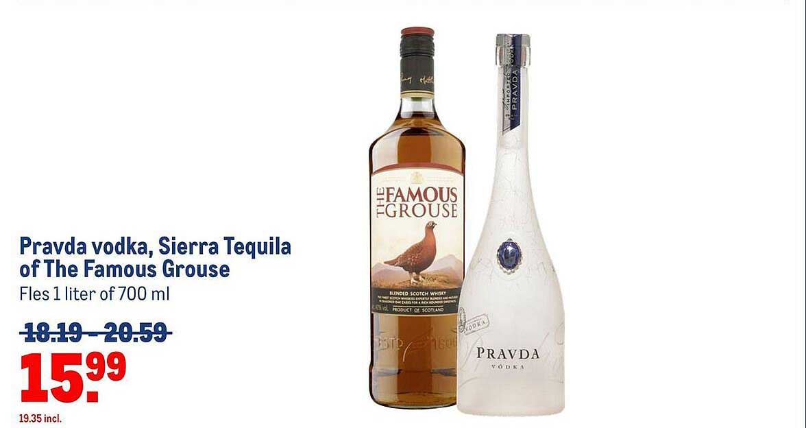 Pravda Vodka, Sierra Tequila Of The Famous Grouse Aanbieding bij Makro ...