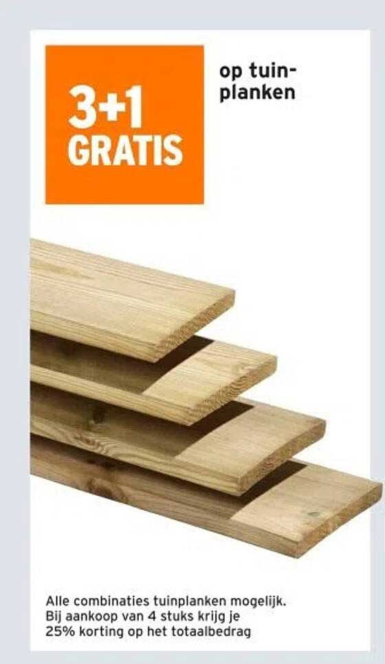 3+1 Gratis Op Tuinplanken aanbieding bij GAMMA