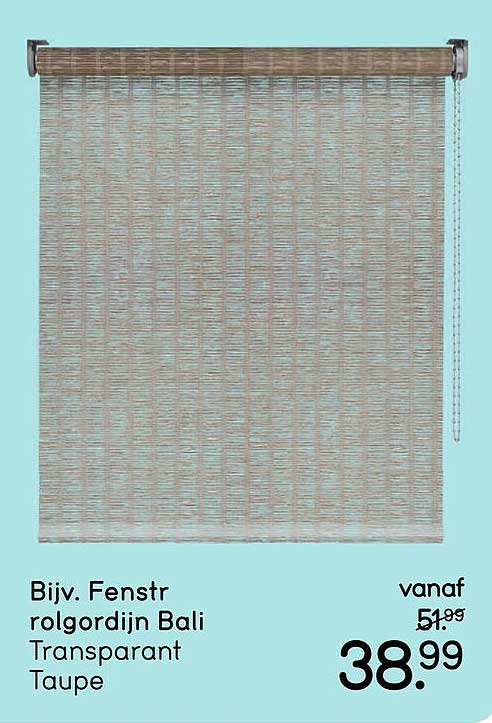 Biv. Fenstr Rolgordijn Bali Transparant Taupe Aanbieding bij Leen ...