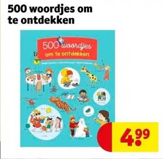 500 Woordjes Om Te Ontdekken Aanbieding bij Kruidvat - FolderFeest.nl