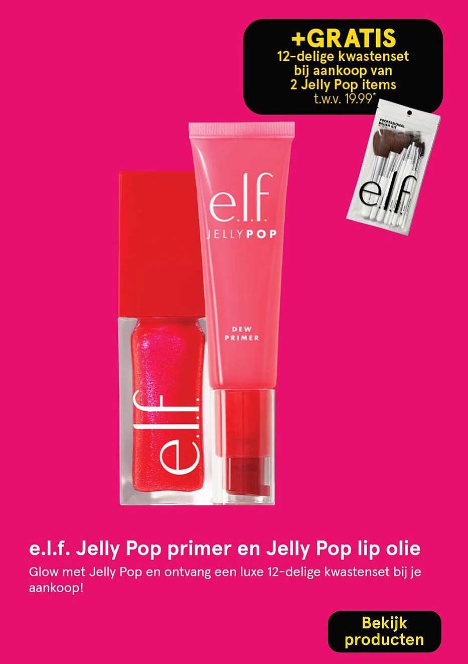 E.l.f. Jelly Pop Primer En Jelly Pop Lip Olie Aanbieding bij Etos ...
