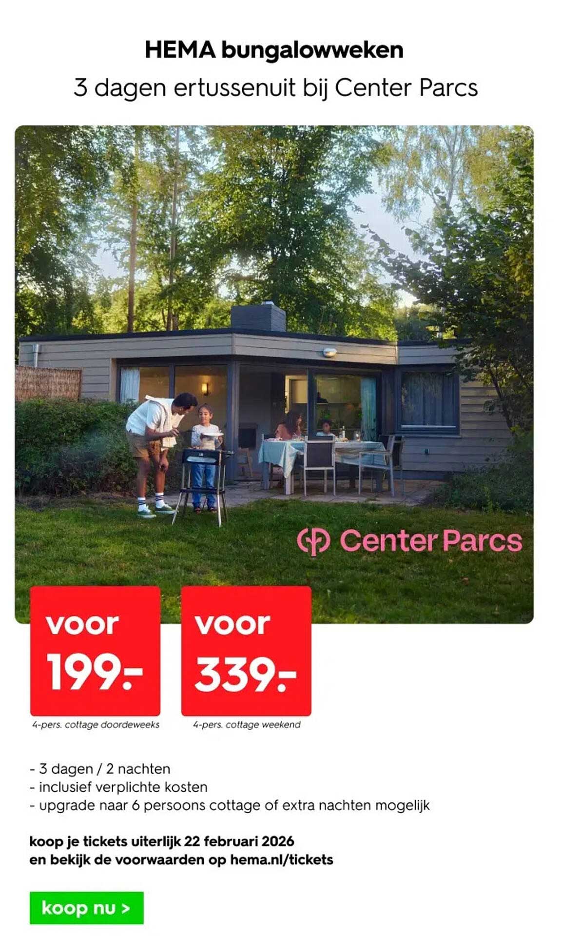Hema Bungalowweken 3 Dagen Ertussenuit Bij Center Parcs Aanbieding bij ...