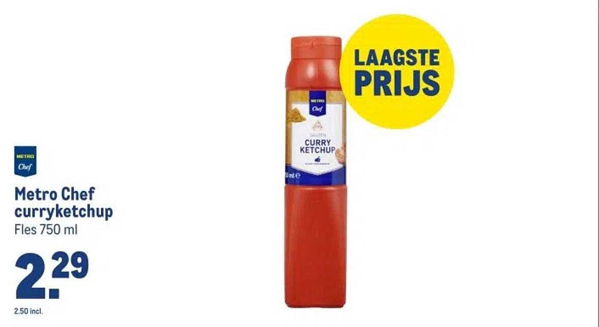 Metro Chef Curry Ketchup Fles 750 Ml Aanbieding bij Makro - FolderFeest.nl