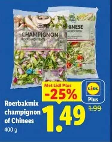 Roerbakmix Champignon Of Chinees 400 G -25% Aanbieding bij Lidl ...